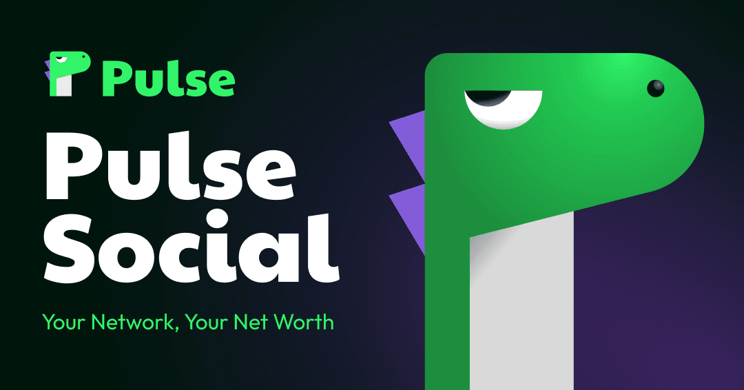 Pulse - Your Network, Your Net Worth