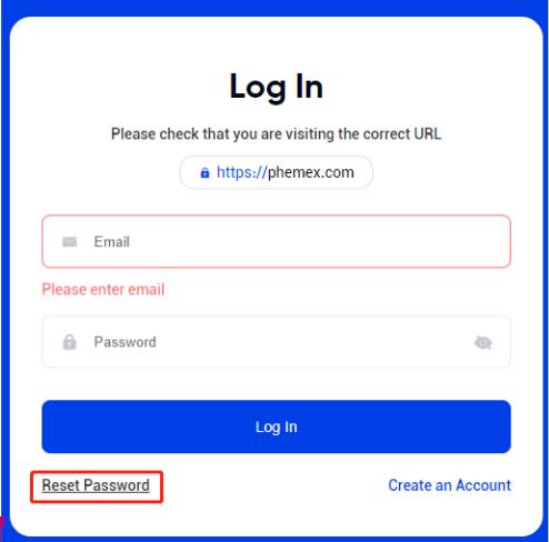 How do I reset my Password? - Phemex