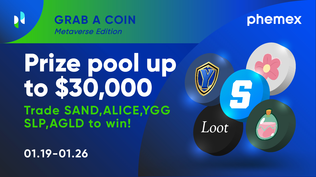 Grab a Coin METAVERSE Edition - $30,000 Prize Pool for SAND, ALICE, YGG ...