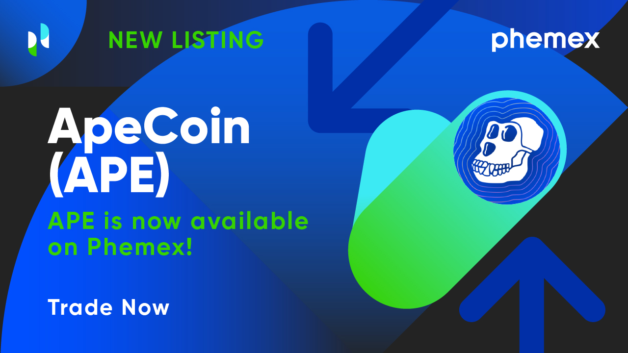 Phemex Lists ApeCoin (APE) on Spot Market - Phemex