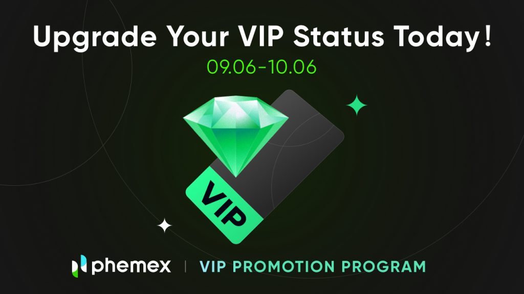 VIP Promotion Program - Upgrade Your VIP Status Today! - Phemex