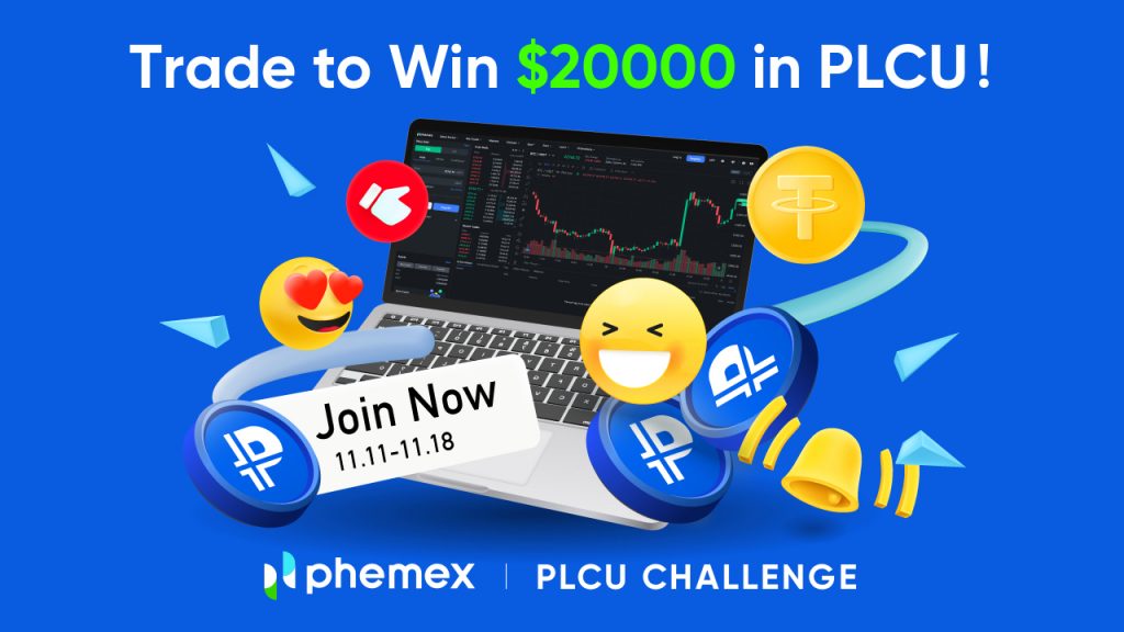 PLCU Challenge - Trade to win $20,000 in PLCU！ - Phemex