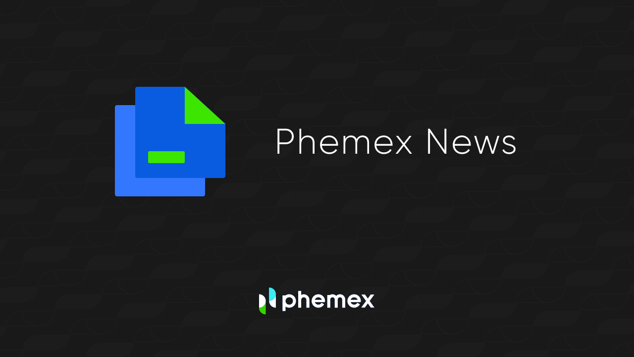 Latest Upgrade of Bank Transfer Payment Method - Phemex